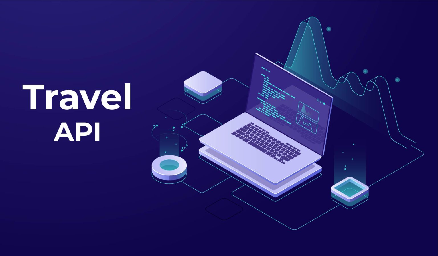Travel API A Definitive Guide [Types And Integration]