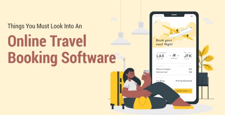 Travel Booking Software Online-Things You Must Look Into