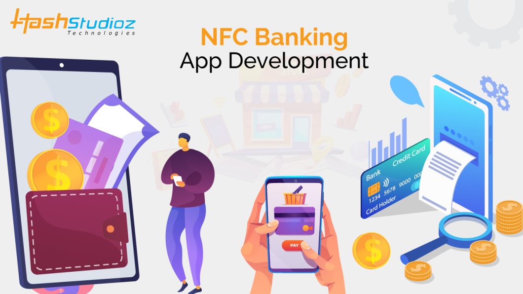 NFC Banking App Development: Use Cases and Benefits