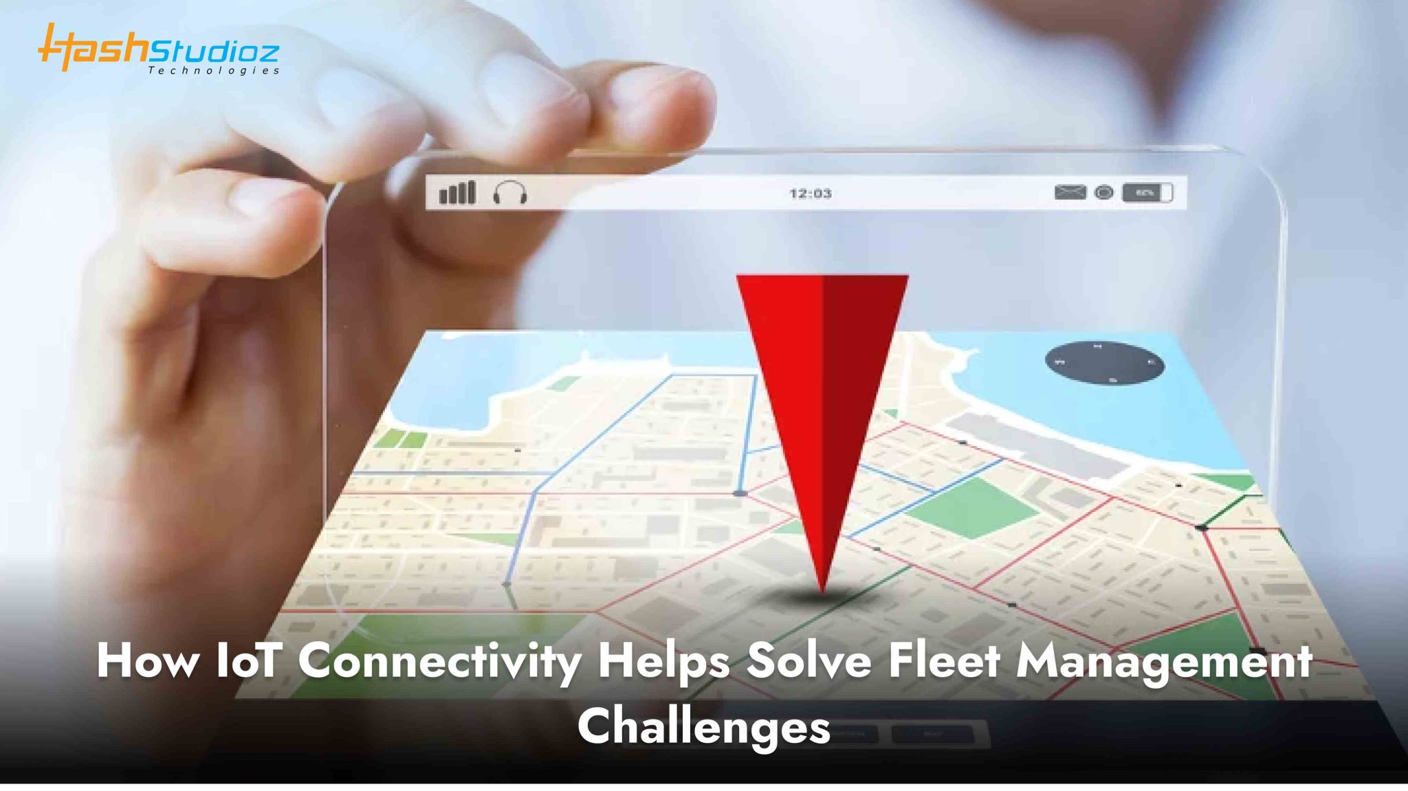 How IoT Connectivity Helps Solve Fleet Management Challenges