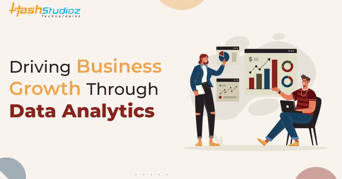 Driving Business Growth Through Data Analytics Driving Business Growth Through Data Analytics