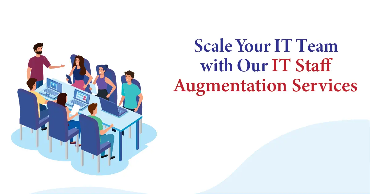 Scale Your IT Team On Demand | IT Staff Augmentation
