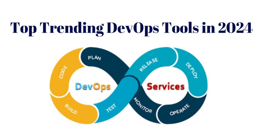 Top Trending DevOps Tools in 2024