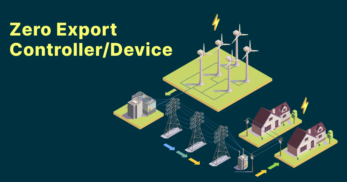 Zero Export Controller Device: Manage Energy Efficiently