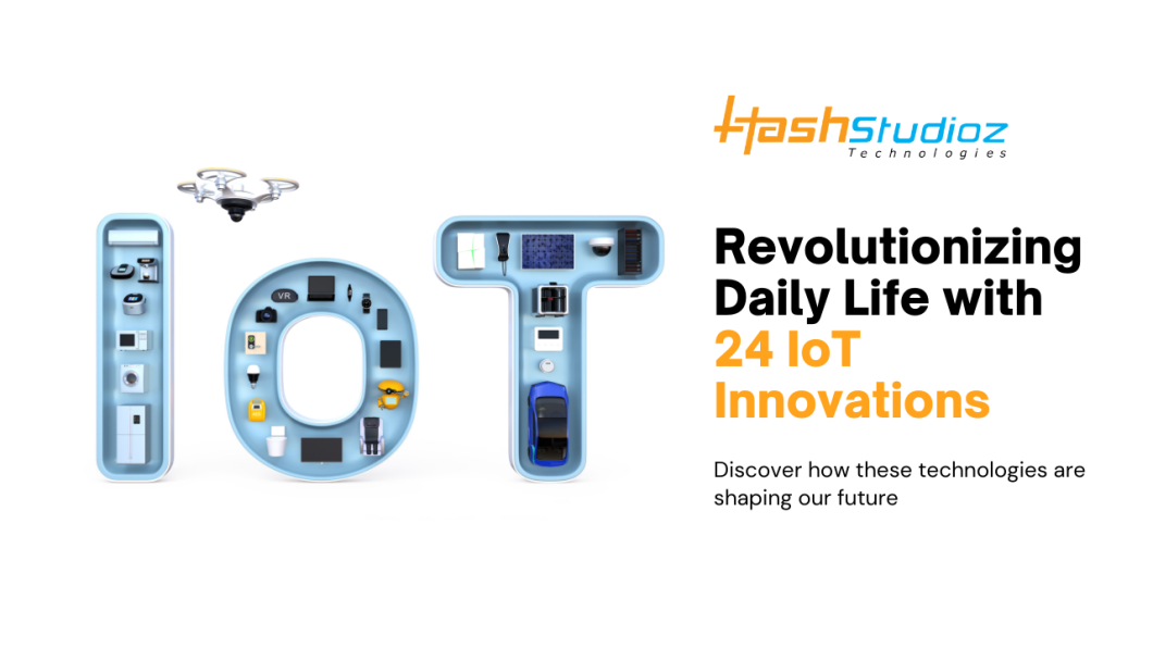 Game-Changing IoT Innovations Transforming Daily Lives