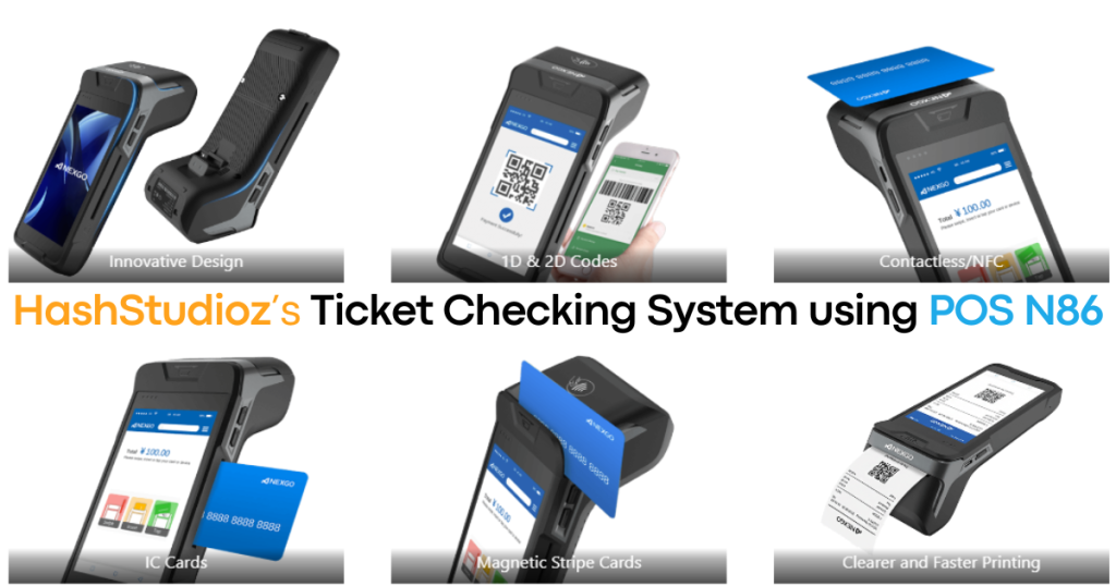 Ticket Checking System with POS N86: Boost Speed and Accuracy
