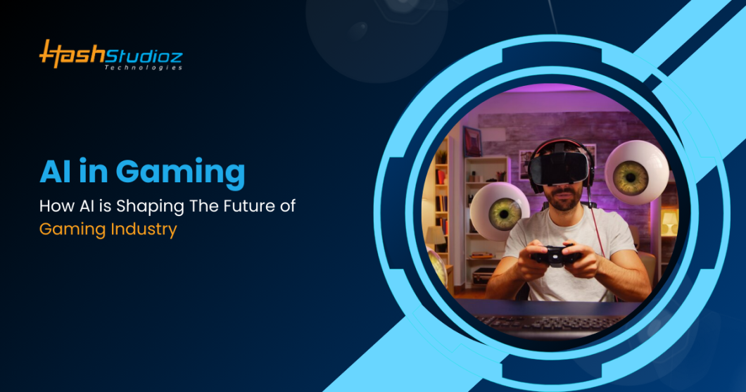 AI in Gaming: Shaping the Future of Smarter Games