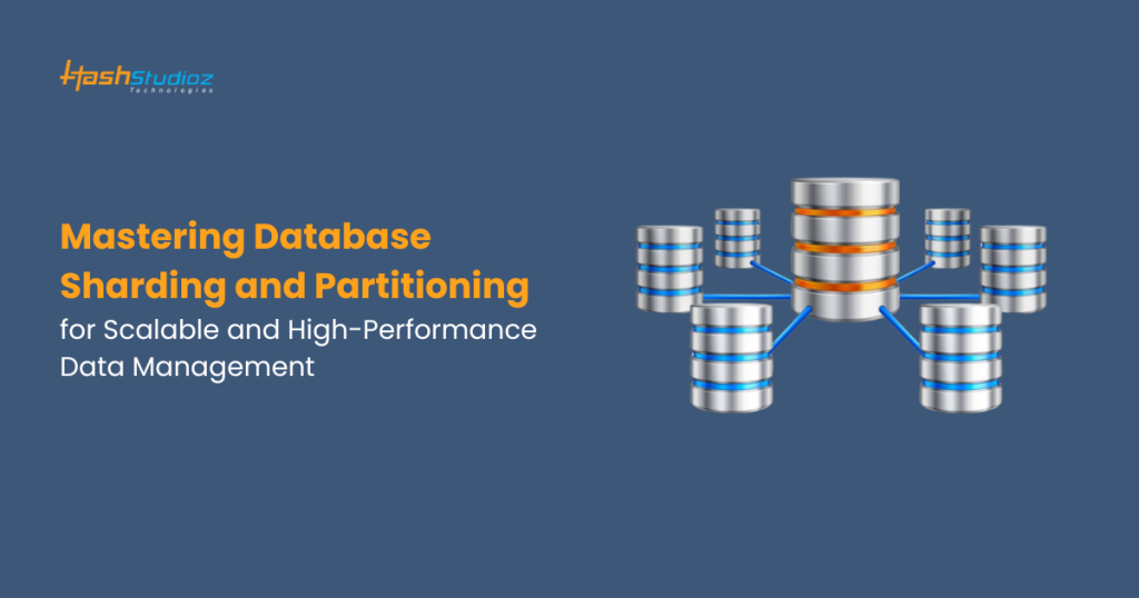 Database Sharding and Partitioning for Scalable Data